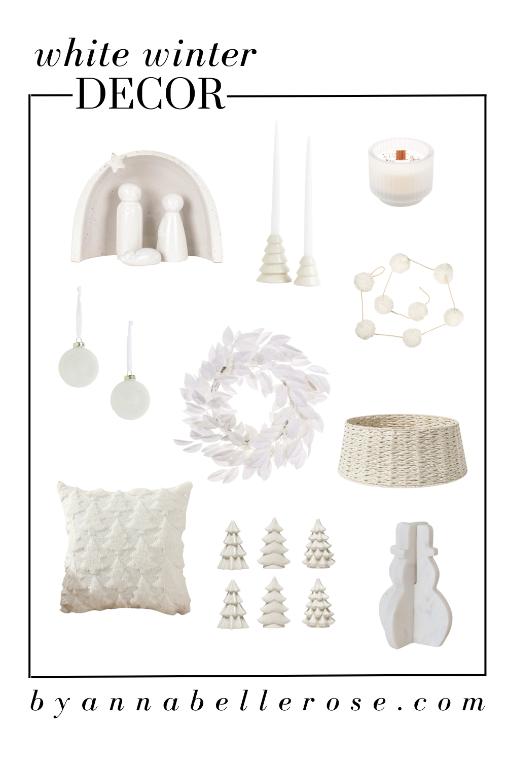 INSANELY PRETTY WHITE WINTER DECOR YOU'LL LOVE - By Annabelle Rose